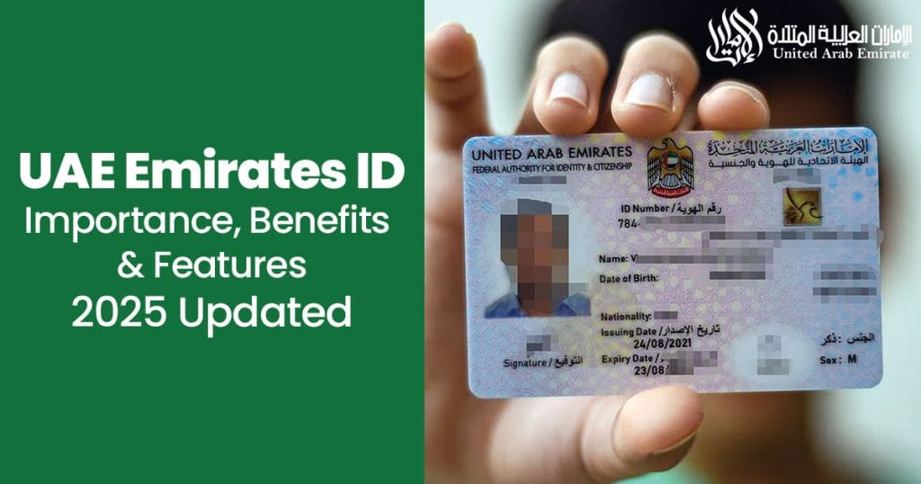 What is UAE Emirates ID | Importance, Benefits & Features 2025