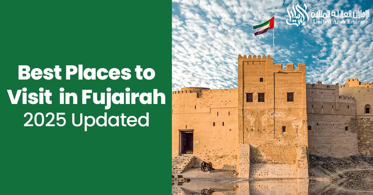 Top Places to Visit in Fujairah for Free, Family & Night Fun in 2025