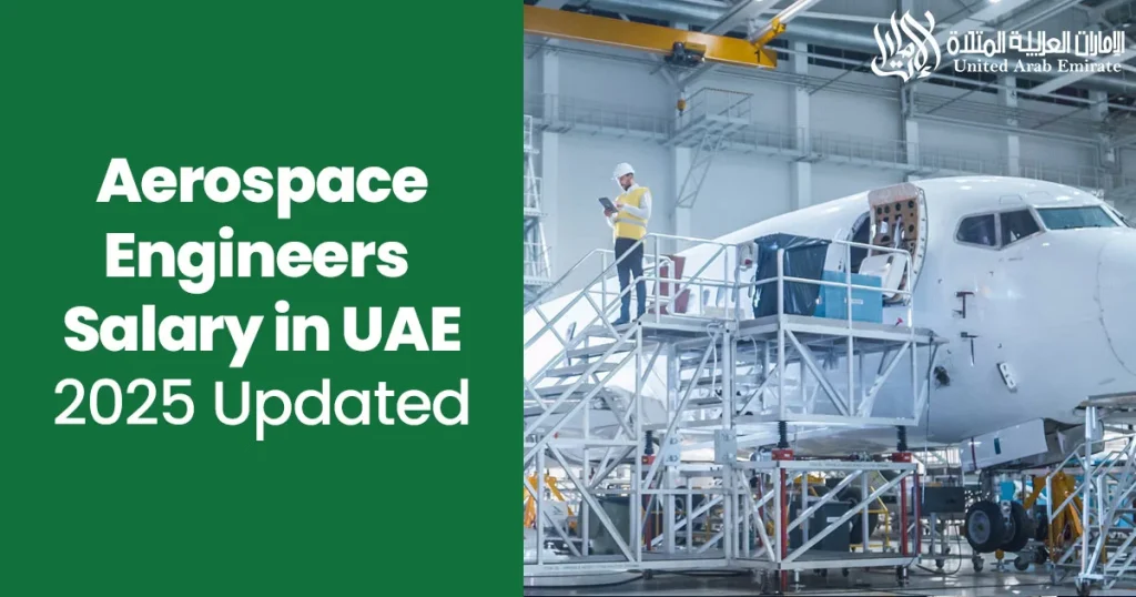 Aerospace Engineer Salary in UAE 2026 | Monthly & City-Wise Pay