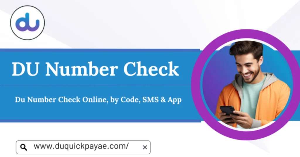Check Your du Mobile Number UAE | USSD Code & SMS Methods