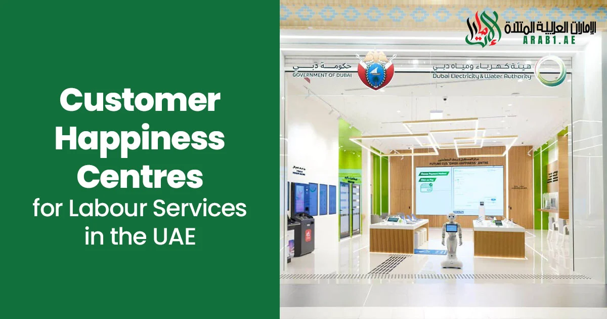 Customer Happiness Centres for Labour Services | Work Permit